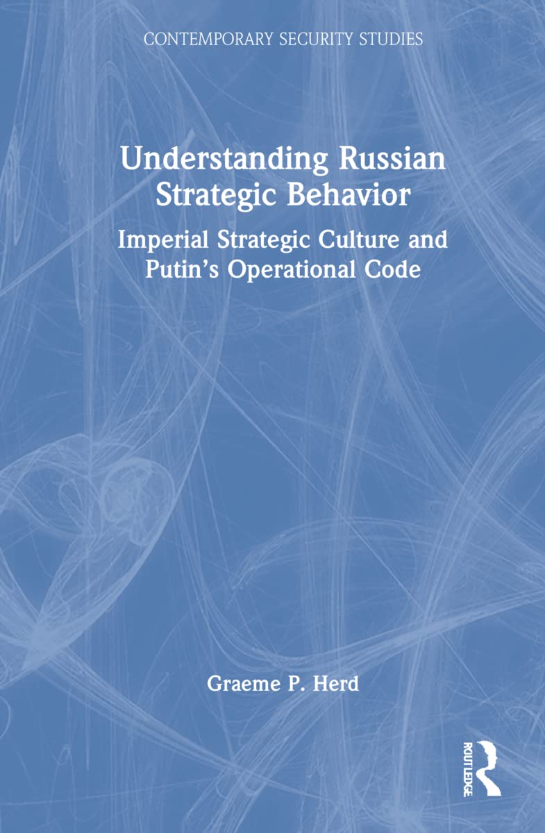 Amazon.com: Understanding Russian Strategic Behavior: Imperial ...