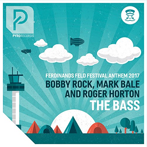 Amazon.co.jp: The Bass (Ferdinands Feld Festival Anthem 2017) : Bobby ...