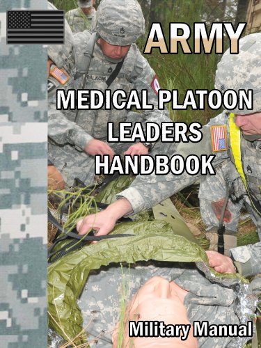 MEDICAL PLATOON LEADERS HANDBOOK eBook : Department of the Army: Amazon ...