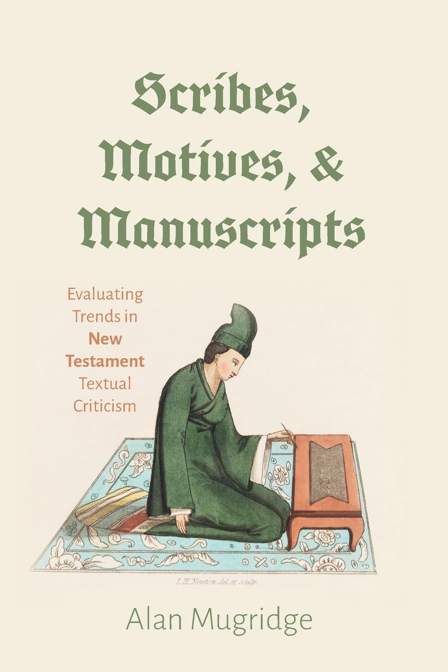 Scribes, Motives, and Manuscripts: Evaluating Trends in New Testament ...