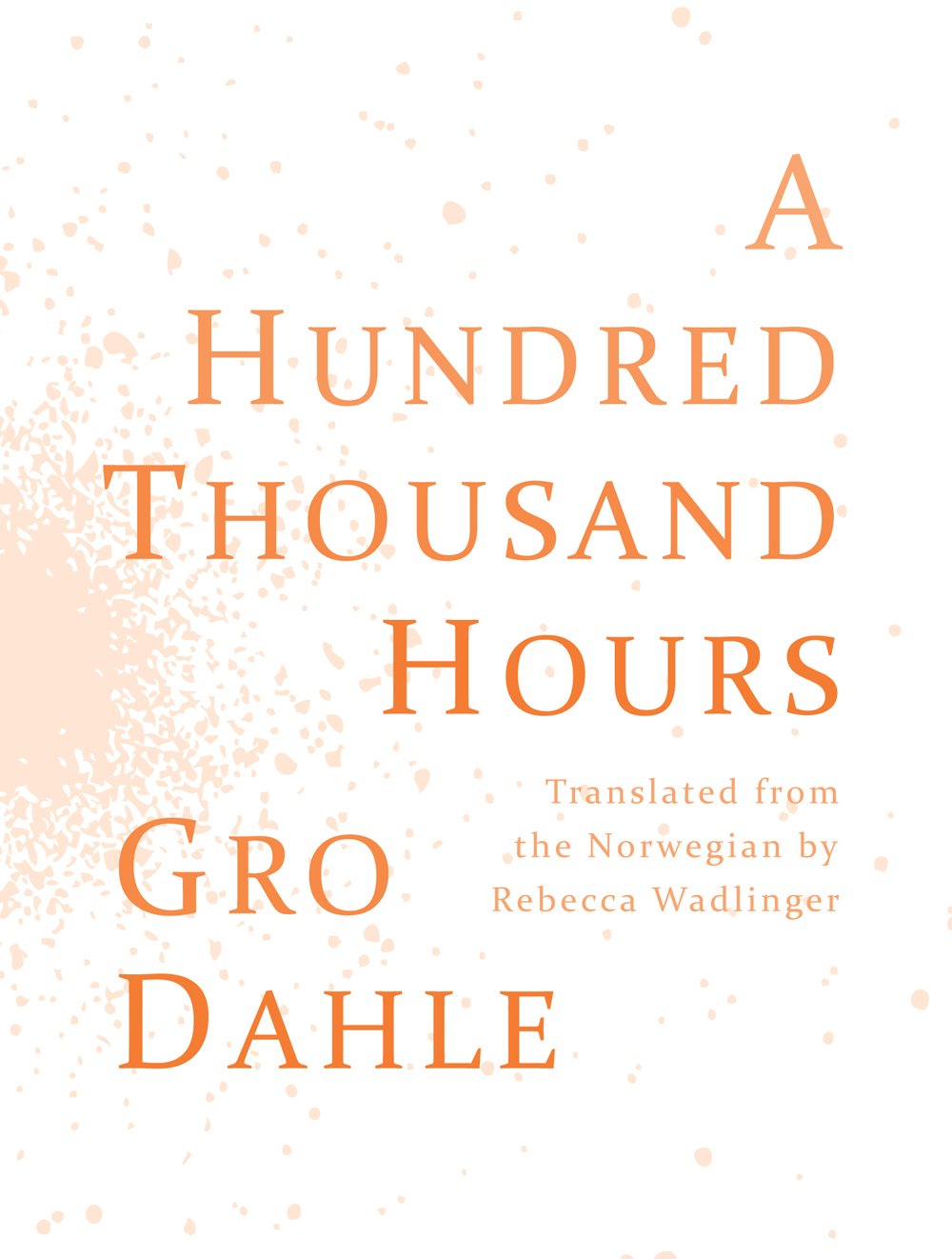 Buy A Hundred Thousand Hours / Hundre tusen timer Book Online at Low ...