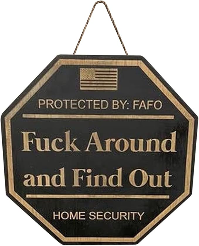 Amazon.com : Ddewing Funny Yard Sign, Hanging Fuck Around and Find Out ...