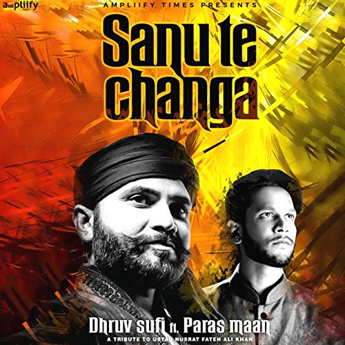 Amazon.com: Sanu Te Changa (feat. Paras Maan) : Dhruv Sufi: Música Digital