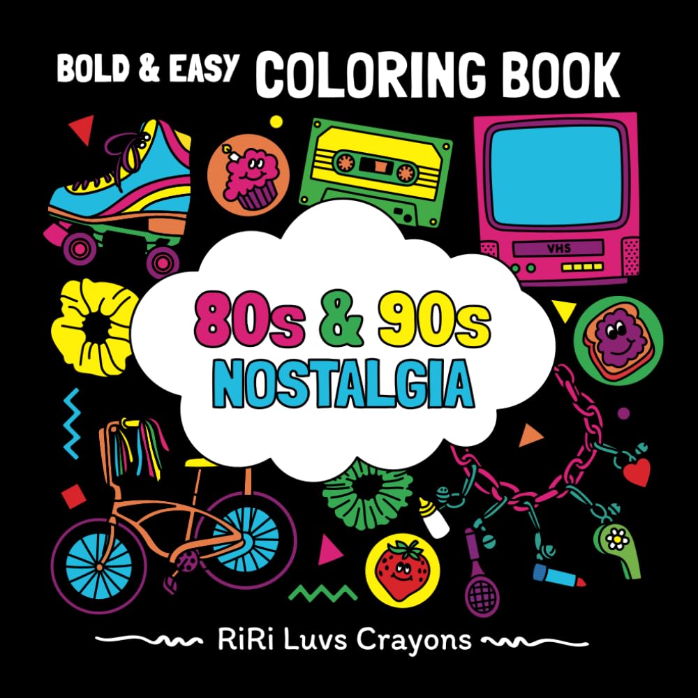 Amazon.com: 80s & 90s Nostalgia Coloring Book: Bold & Easy Designs for ...