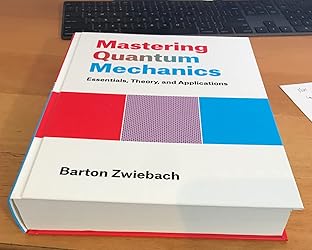 Amazon.com: Mastering Quantum Mechanics: Essentials, Theory, and Applications: 9780262046138 ...