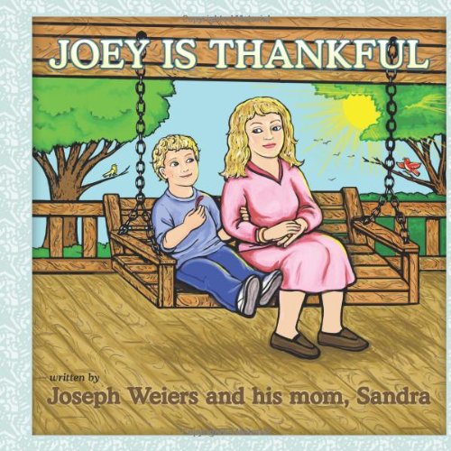 Joey is Thankful: Weiers, Joseph: 9781615076352: Amazon.com: Books