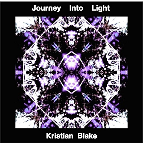 Play Journey Into Light by Kristian Blake on Amazon Music