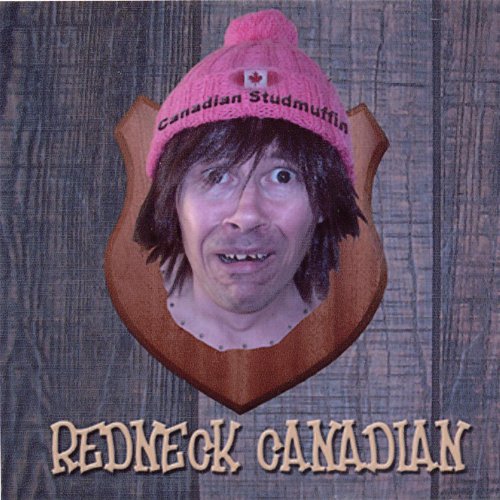 Amazon.com: Redneck Canadian : Canadian Studmuffin: Digital Music