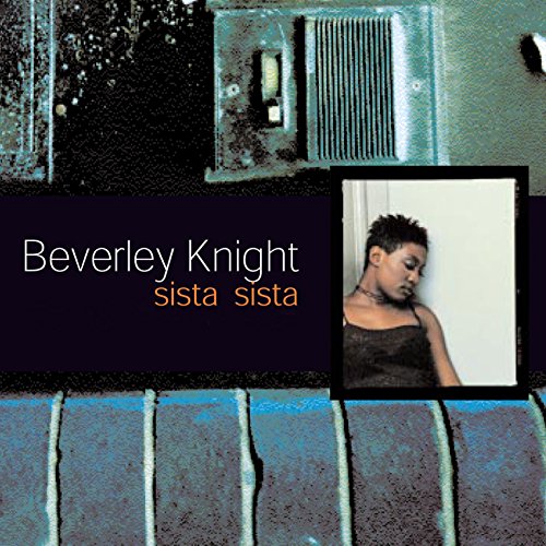 Sista Sista by Beverley Knight on Prime Music