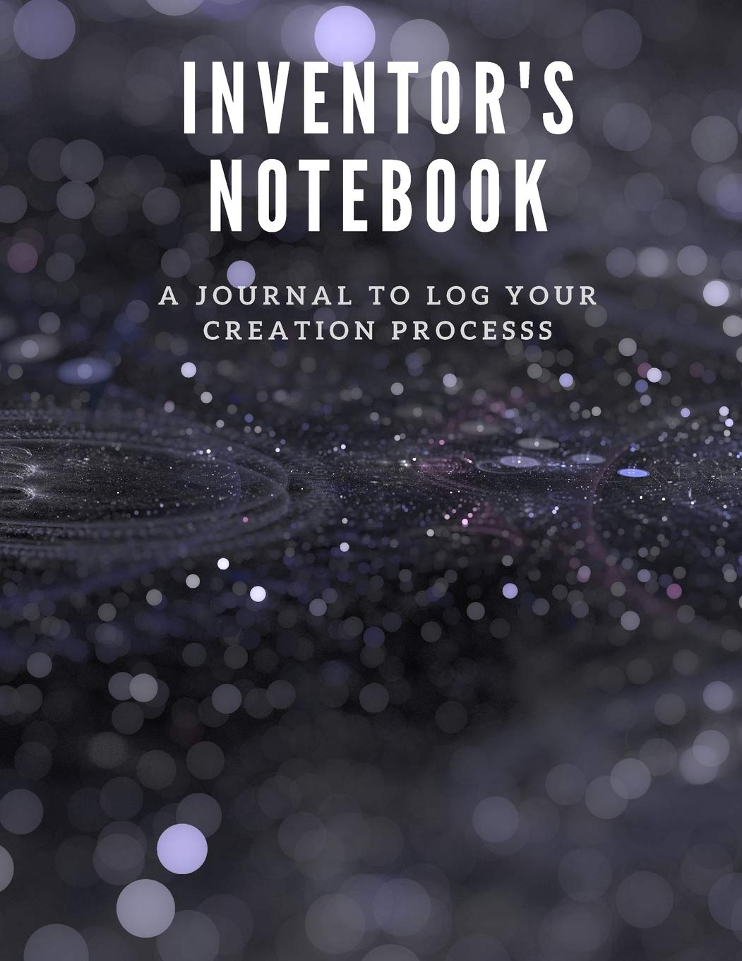 Inventors Notebook A Journal To Log Your Creation Process From ...