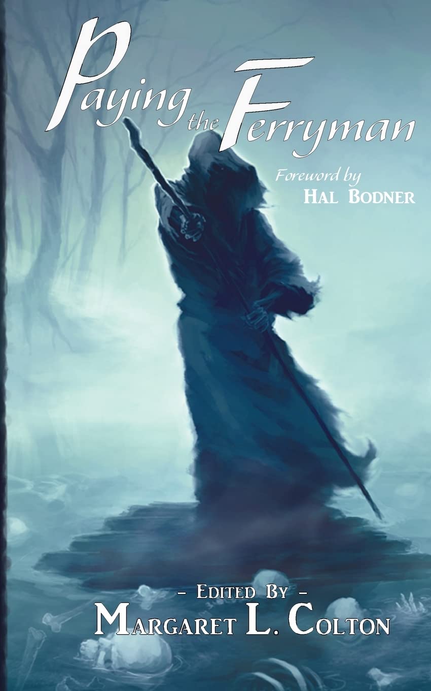 Paying the Ferryman: Romeo, Melodie, Inez, Mariesa, Hogan, Rachel ...