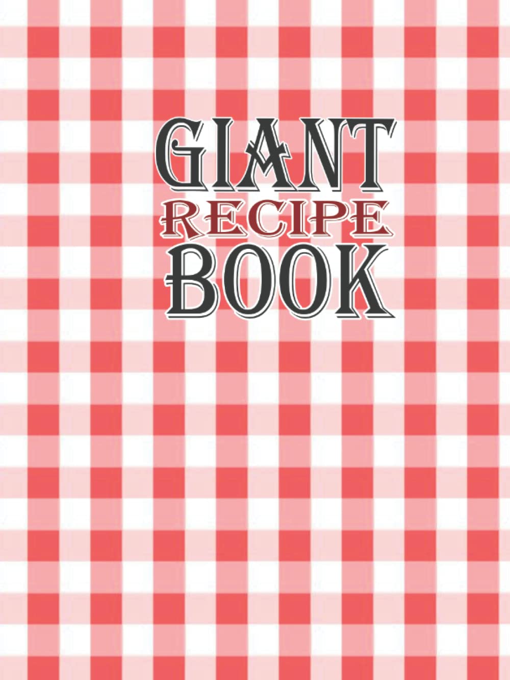 GIANT Recipe Book for cooking, baking, planning, organizing with 400 ...