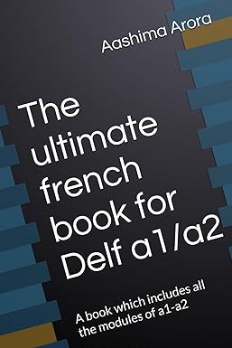 Amazon.com: The ultimate french book for Delf a1/a2: A book which ...