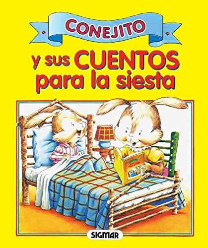 Conejito / Little Rabbits (Cuentos para la siesta / Bedtime Stories ...