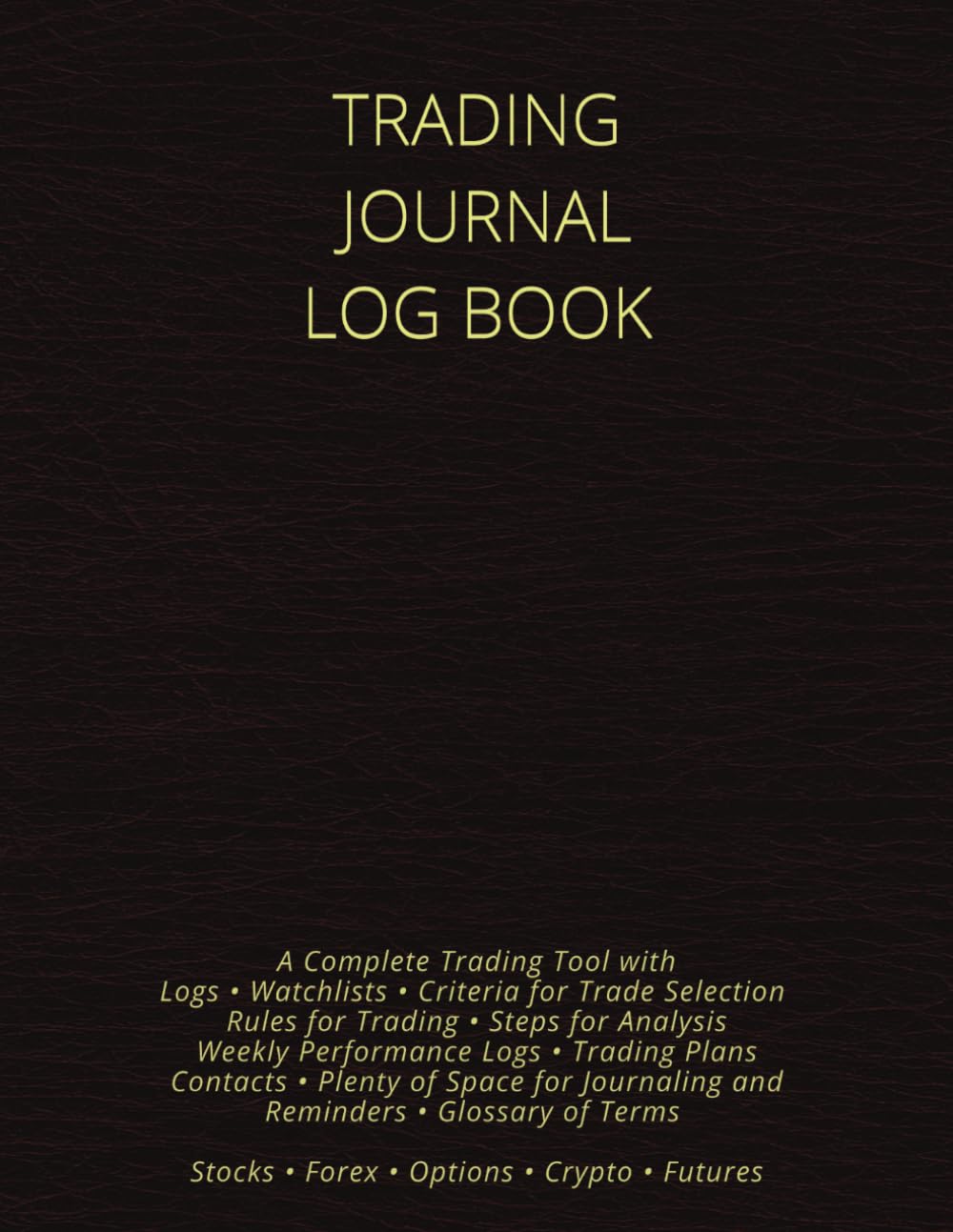 TRADING JOURNAL LOG BOOK: This Trading Journal & Log Book Is an easy ...