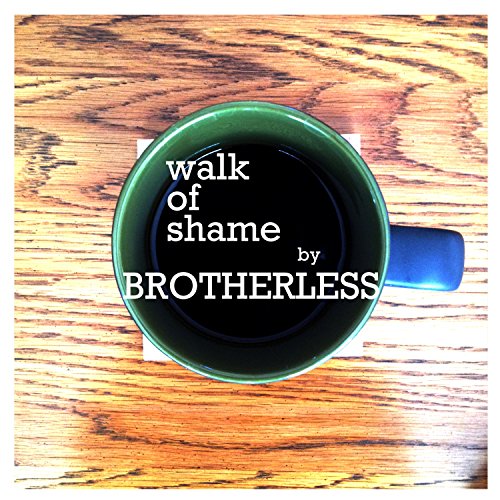 Amazon.com: Walk of Shame : Brotherless: Digital Music