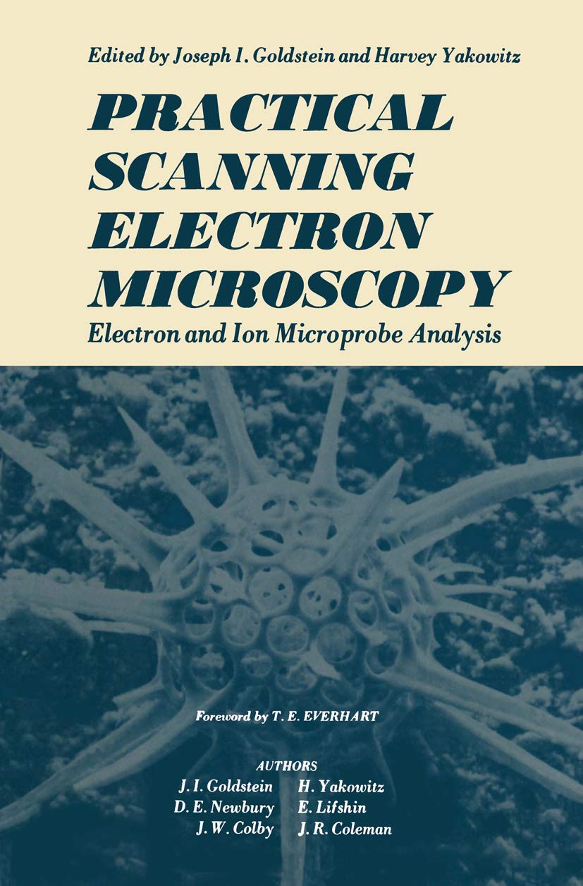 Amazon.com: Practical Scanning Electron Microscopy: Electron and Ion ...