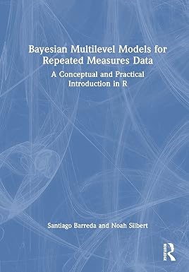 Amazon.com: Bayesian Multilevel Models for Repeated Measures Data: A Conceptual and Practical ...