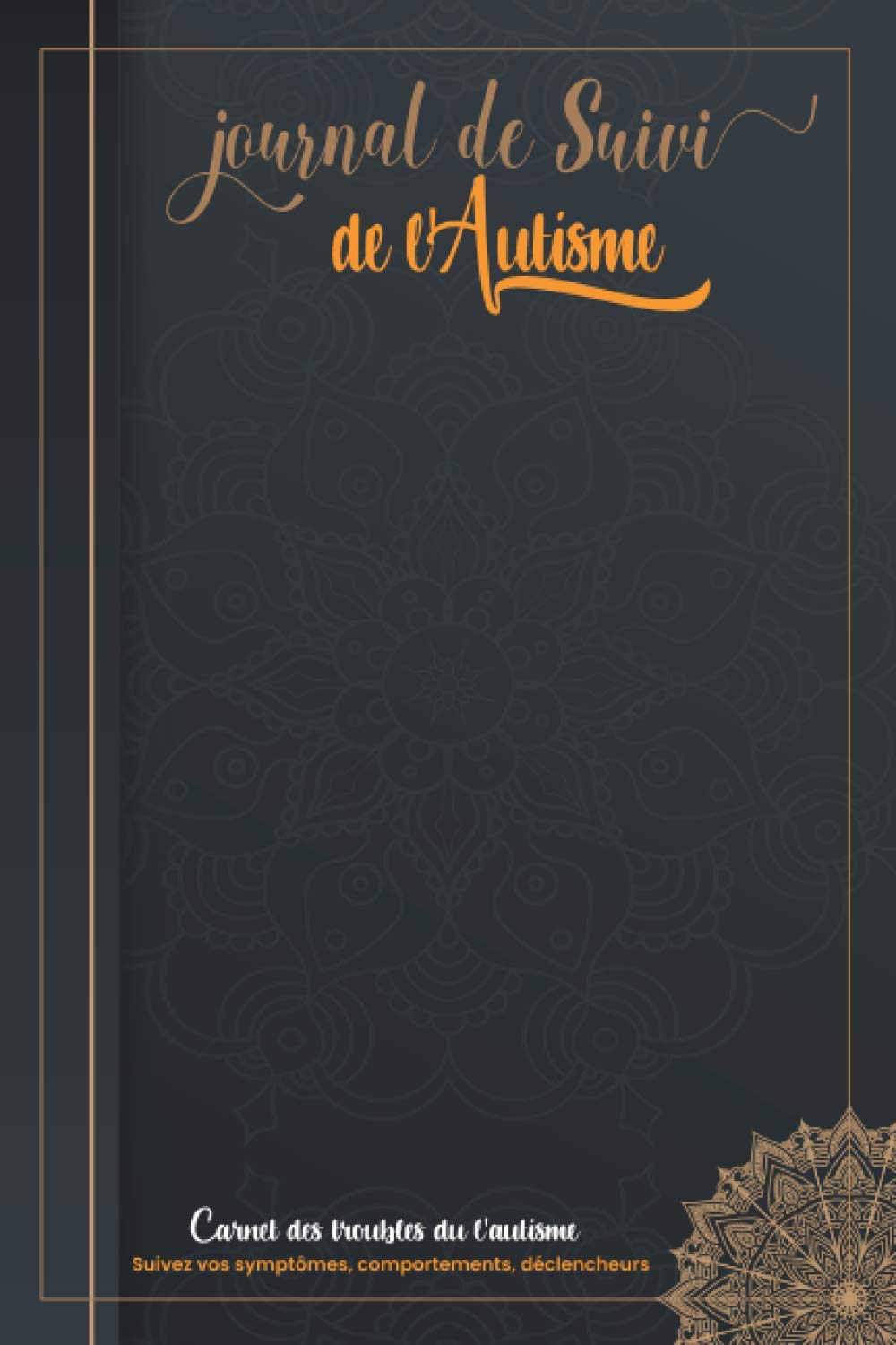 Journal De Suivi De Lautisme Carnet Des Troubles Du Lautisme ...