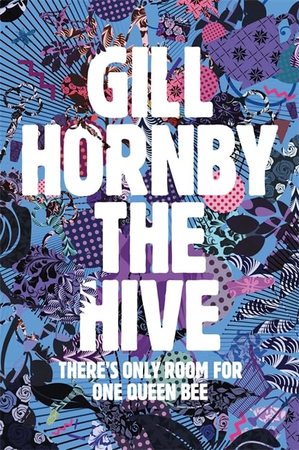 The Hive: Amazon.co.uk: Hornby, Gill: 9781408704356: Books