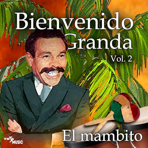 El Mambito de Bienvenido Granda en Amazon Music - Amazon.es