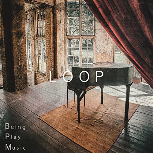 Play Loop by Being Play Music on Amazon Music Unlimited