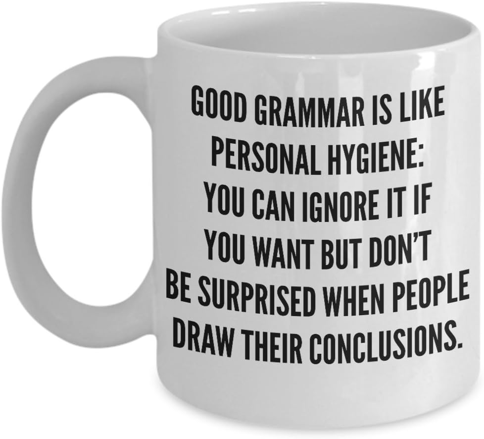 Amazon.com: Grammar Mug - Personal Hygiene - Best Inappropriate ...