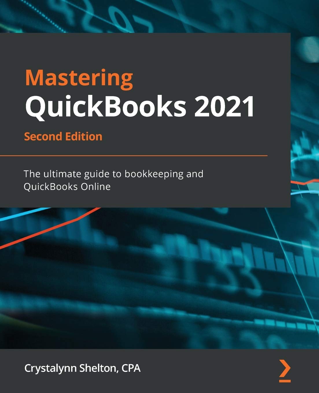 Amazon | Mastering QuickBooks 2021 - Second Edition: The ultimate guide ...