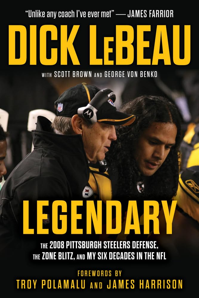Legendary: LeBeau, Dick, Brown, Scott, Von Benko, George: 9781637273968 ...