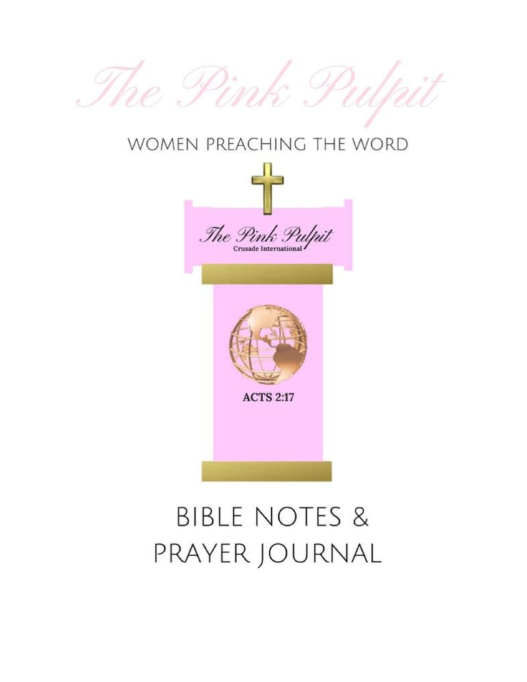 Amazon.com: The Pink Pulpit Bible Notes and Prayer Journal ...