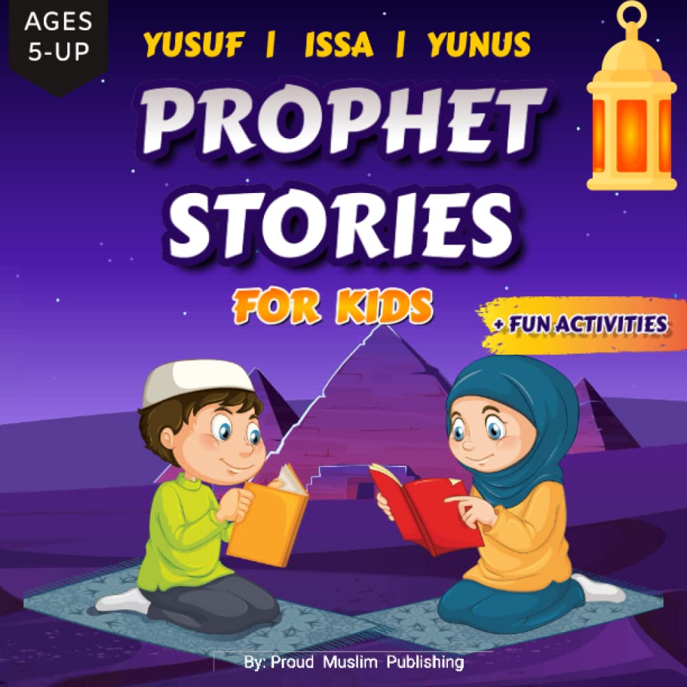 Prophet Stories For Kids: Islamic Stories For Children | Getting to ...