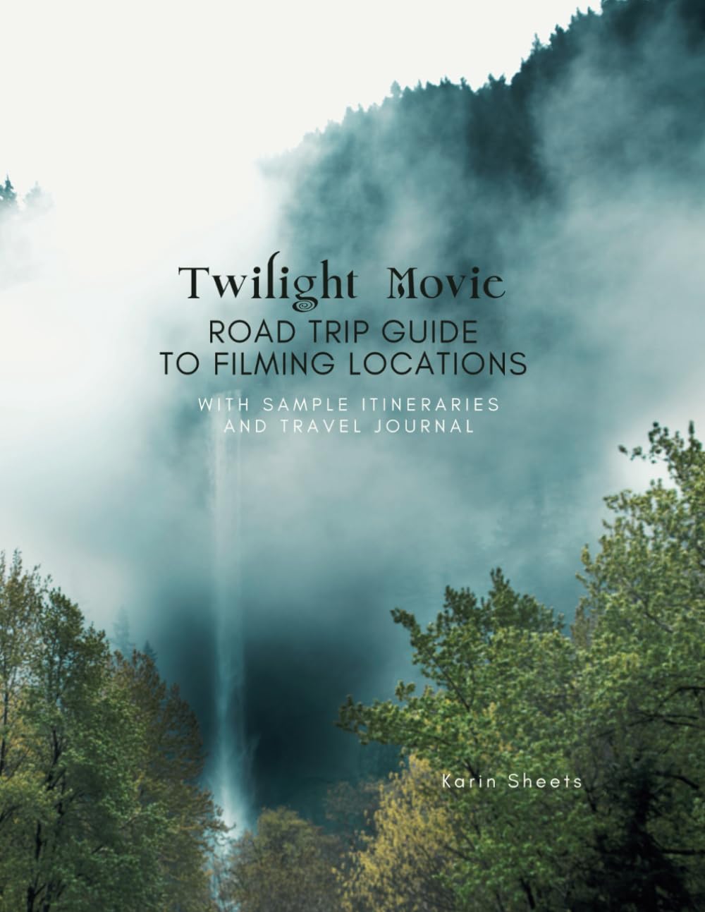 Amazon.com: Twilight Movie Road Trip Guide to Filming Locations ...