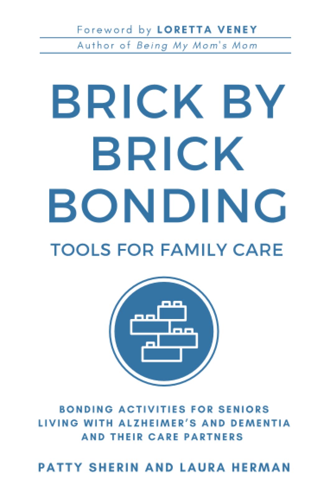 Brick By Brick Bonding: Tools for Family Care: Activities for Seniors ...