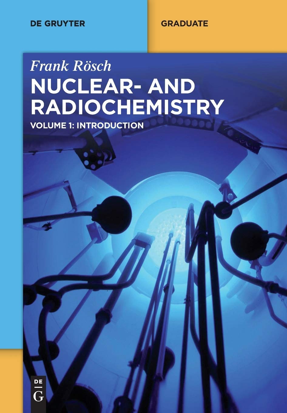 Nuclear and Radiochemistry / Introduction (De Gruyter Textbook) : Rösch ...