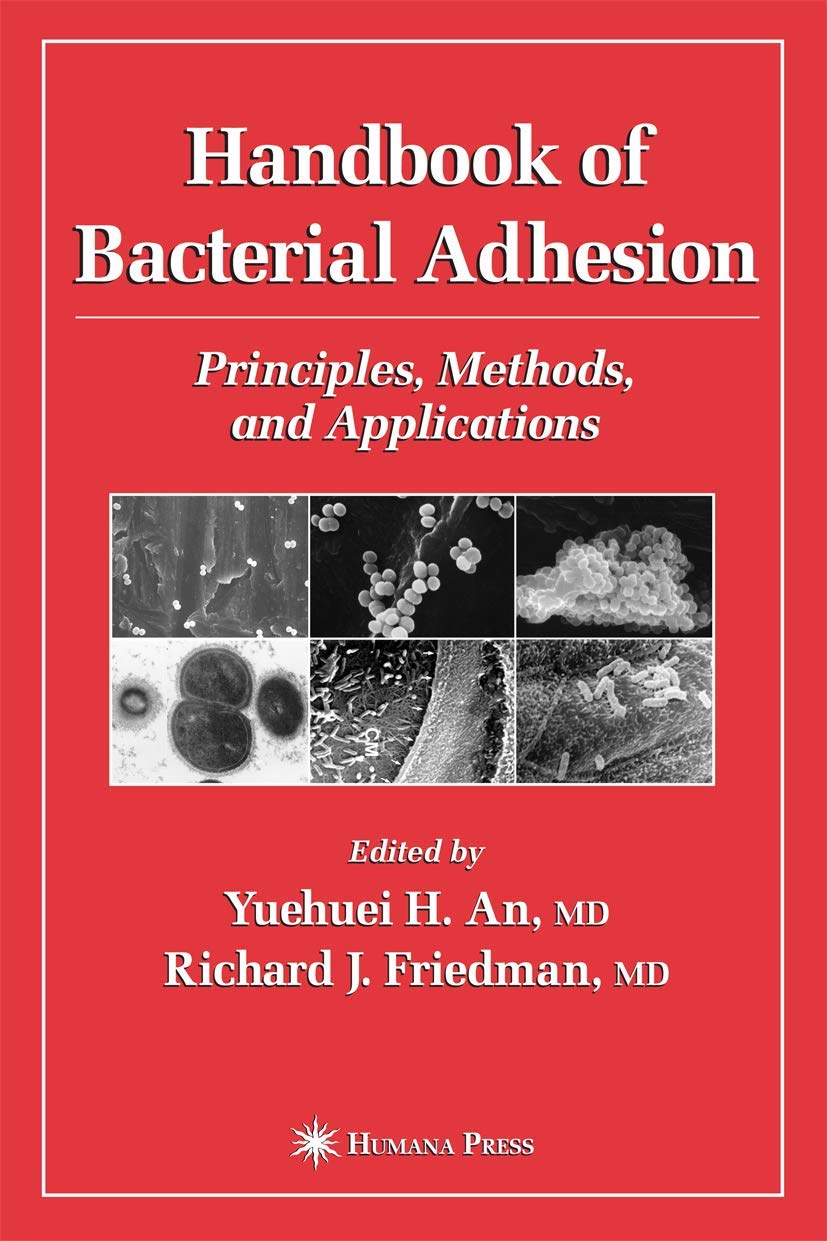 Handbook of Bacterial Adhesion: Principles, Methods, and Applications ...