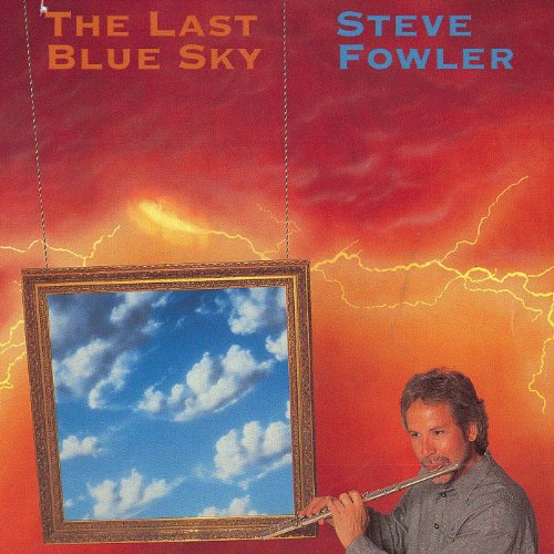 Amazon.com: The Last Blue Sky : Steve Fowler: Digital Music