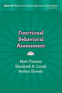 Functional Behavioral Assessment: Matt Tincani • Elizabeth R. Lorah ...