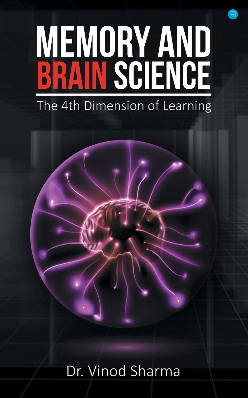 Buy Memory and Brain Science - The 4th Dimension of Learning Book ...