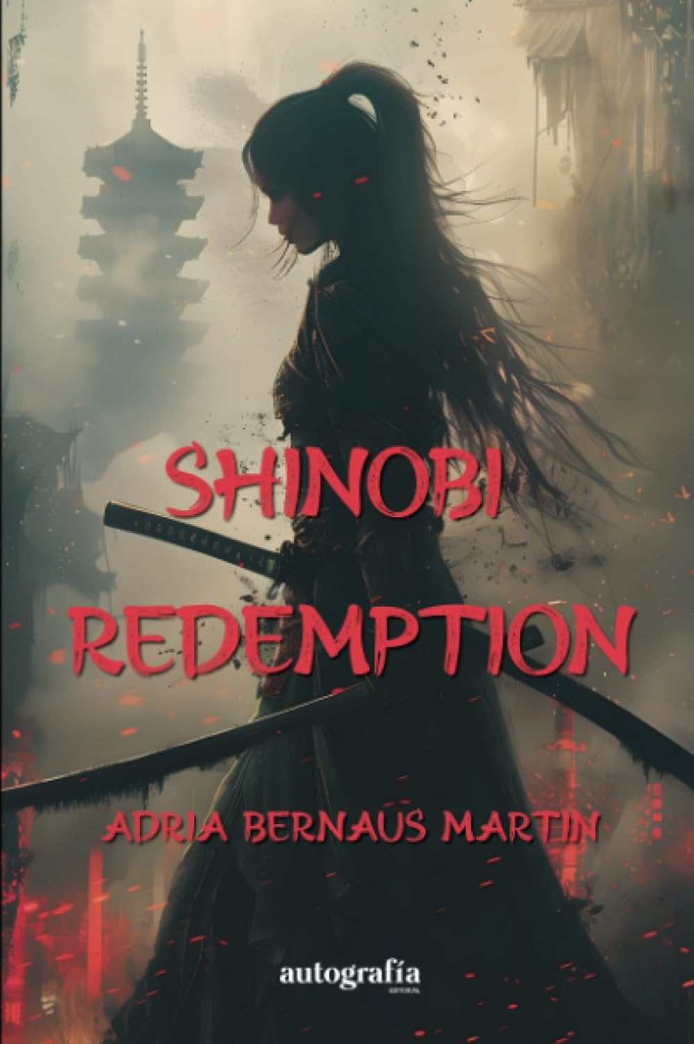 SHINOBI REDEMPTION (Spanish Edition): Bernaus Martín, Adrià ...