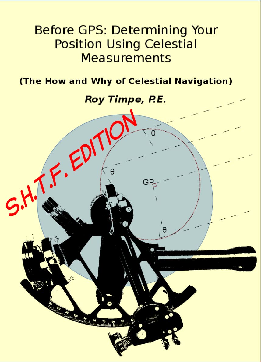 Amazon.com: Before GPS: Determining Your Position Using Celestial ...