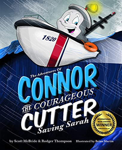 The Adventures of Connor the Courageous Cutter: Saving Sarah: Scott ...