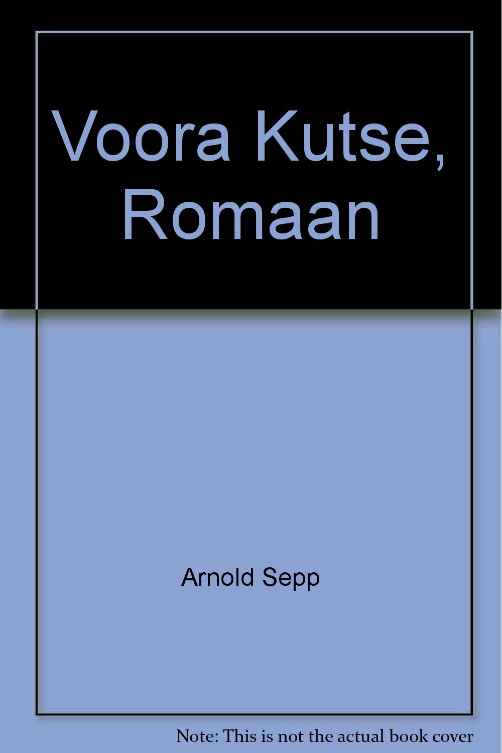 Amazon.com: Voora Kutse, Romaan: Arnold Sepp: Books