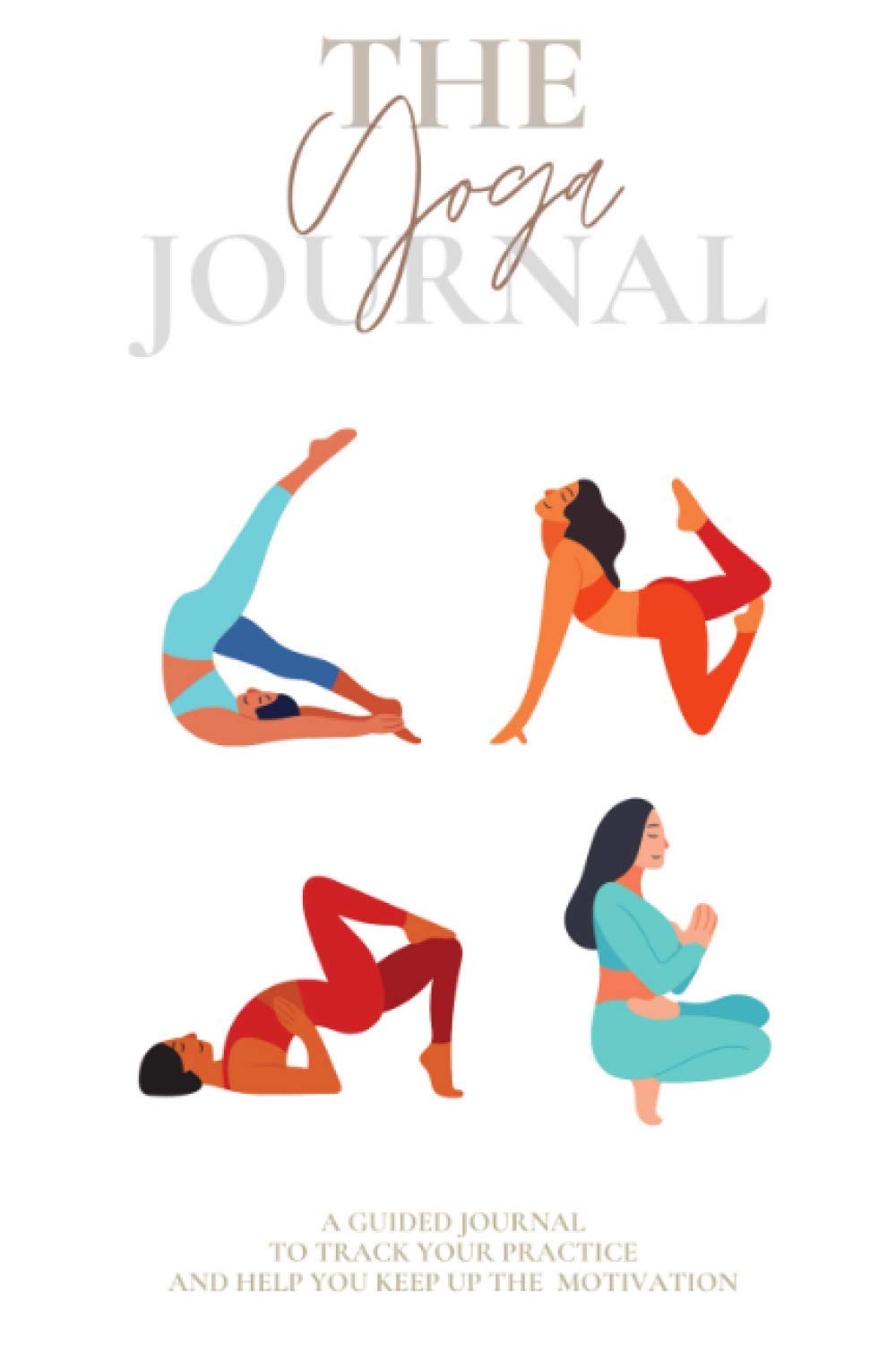 Amazon.com: The Yoga Journal: Guided Personal Yoga Practice log book ...