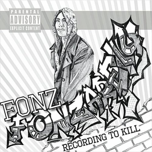 Spiele Recording to Kill von Fonz Fonzarelly auf Amazon Music ab