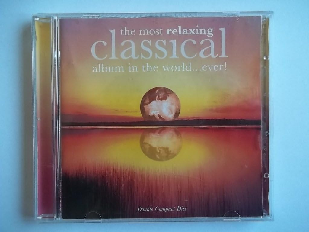 The Most Relaxing Classical Album in the World...Ever!: Amazon.ca: Music