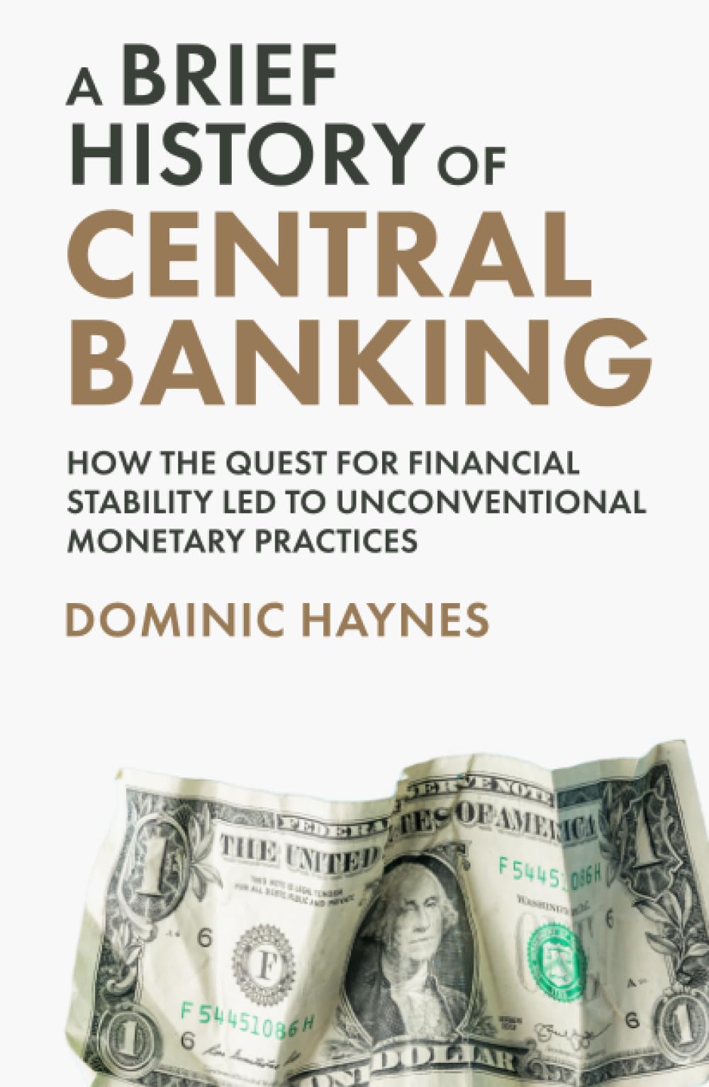 A Brief History of Central Banking: How the Quest for Financial ...