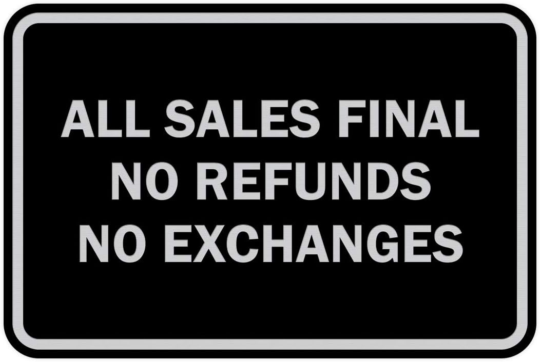 Amazon.com : Signs ByLITA Classic Framed All Sales Final No Refunds No ...