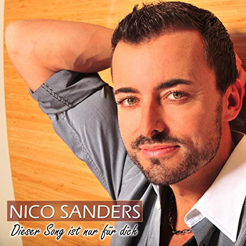 Dieser Song ist nur für dich by Nico Sanders on Amazon Music - Amazon.com