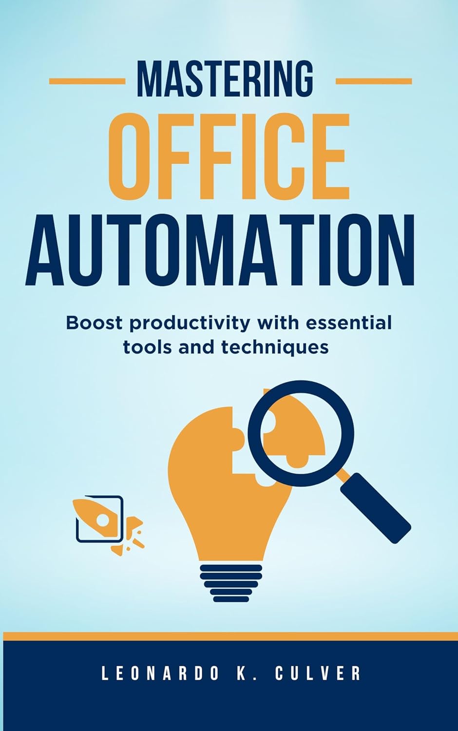 Mastering Office Automation: Boost productivity with essential tools ...