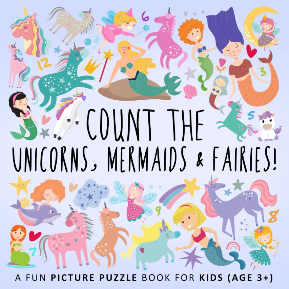 Amazon.com: Count the Unicorns, Mermaids & Fairies!: A Fun Picture ...